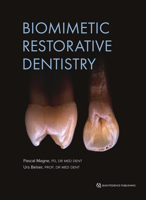 Biomimetic Restorative Dentistry - Books - Dentalinstituttet